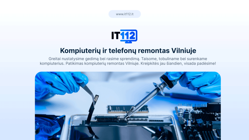 Kompiuterių remontas Vilniuje | IT112.lt